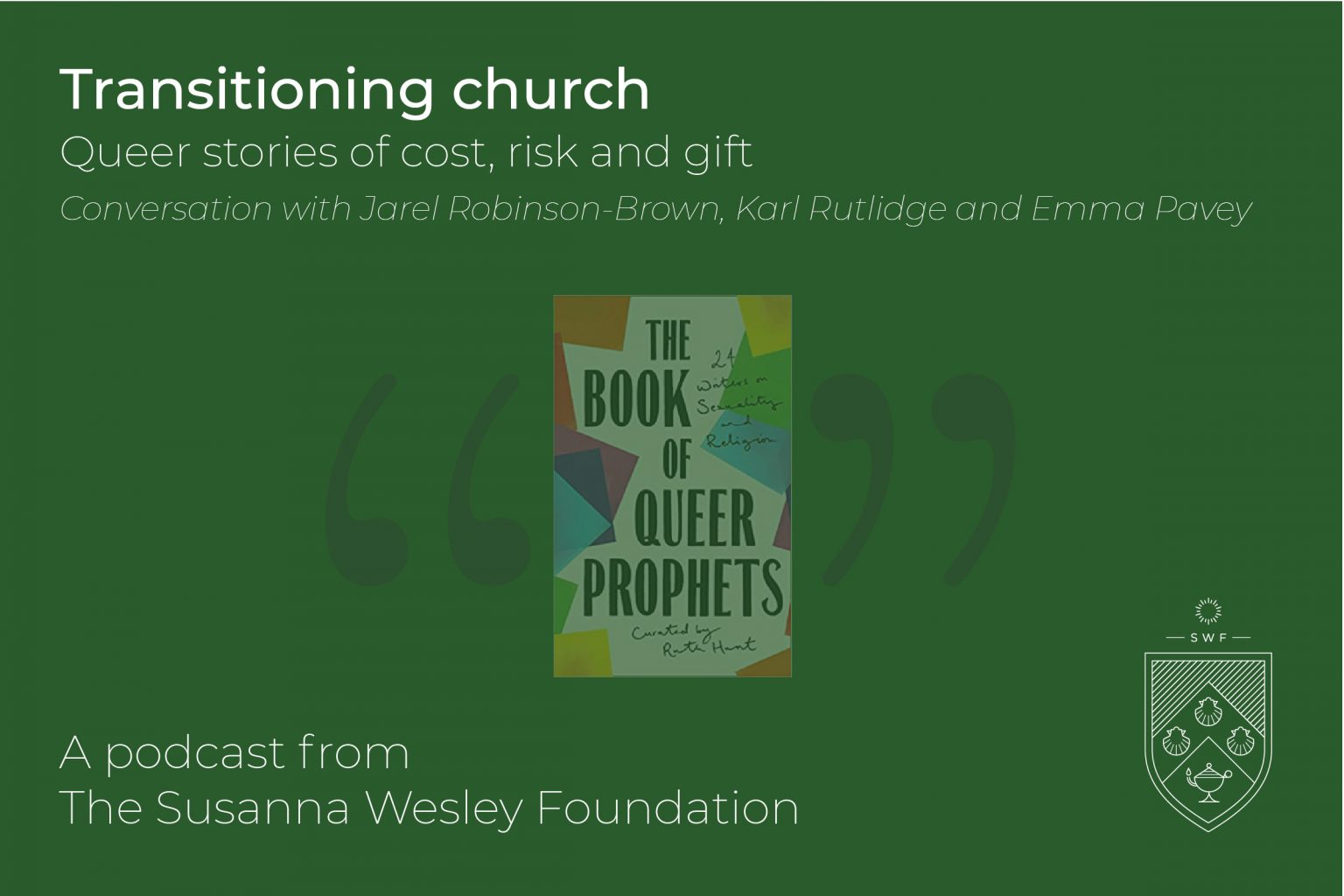 Podcast 3: Transitioning Church: queer stories of cost, risk and gift ...