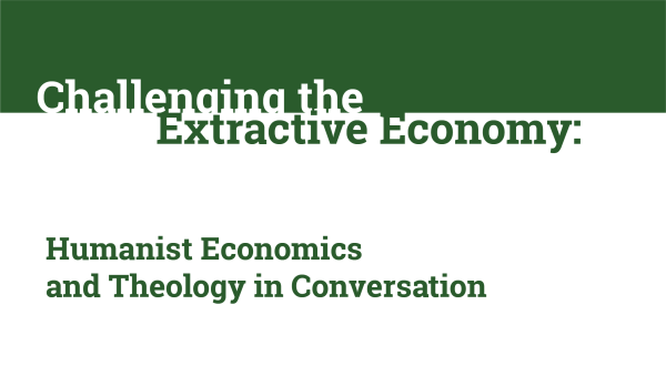 Challenging the Extractive Economy - The Susanna Wesley Foundation